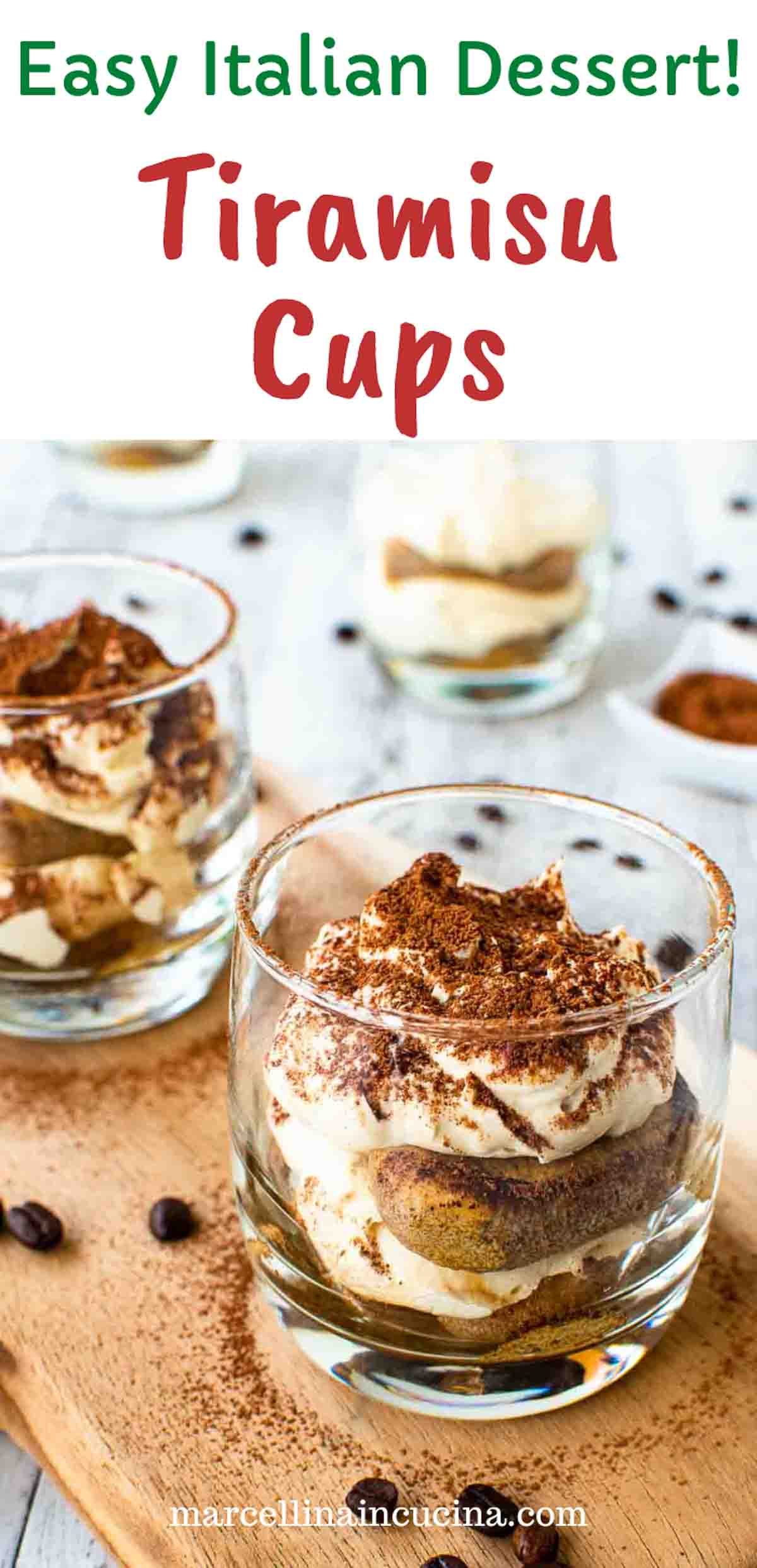 Easy Italian Tiramisu Cups - Marcellina In Cucina