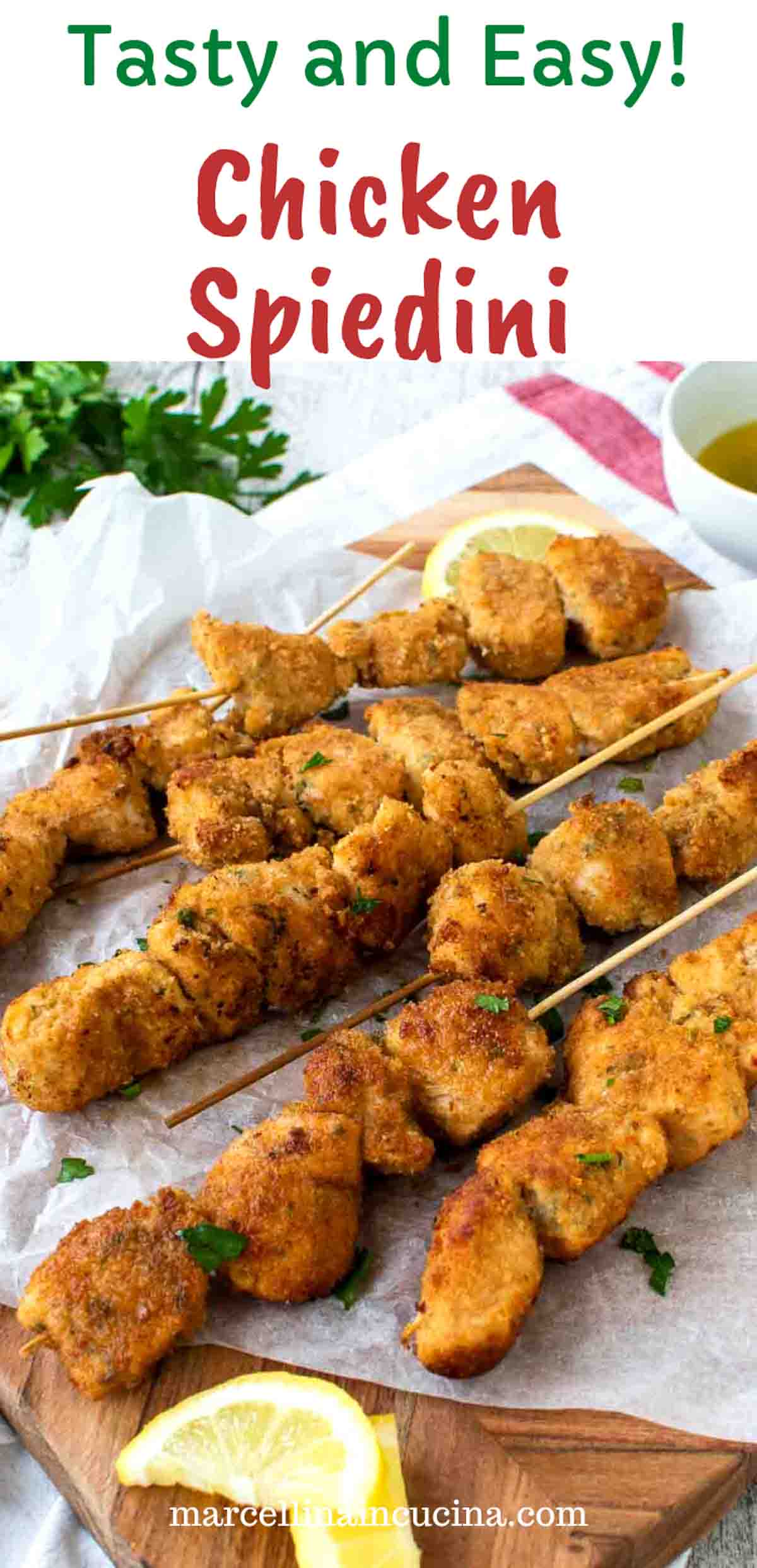 Chicken Spiedini with Garlic Butter Sauce - Marcellina In Cucina