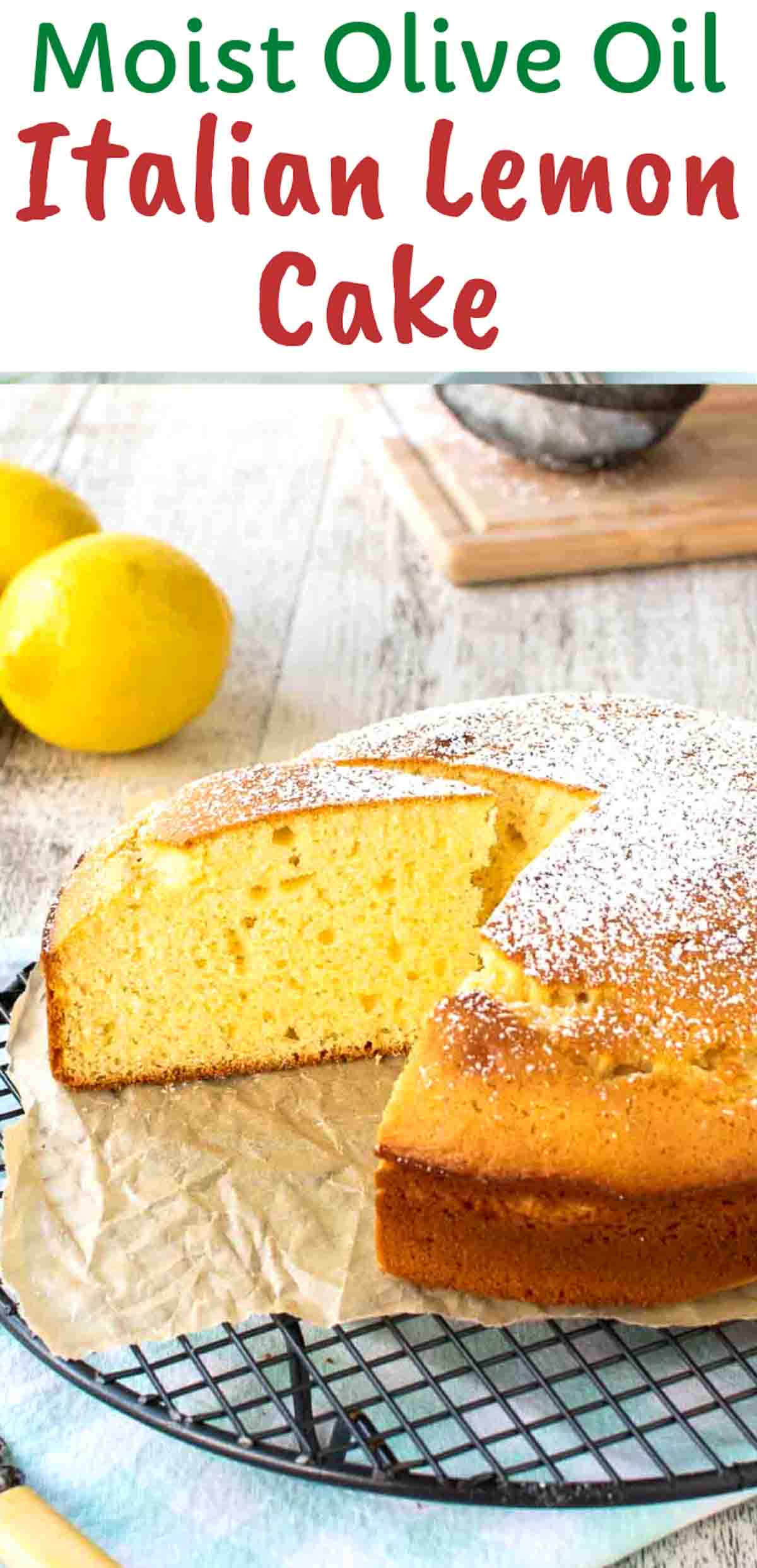 Italian Lemon Olive Oil Cake - Marcellina In Cucina